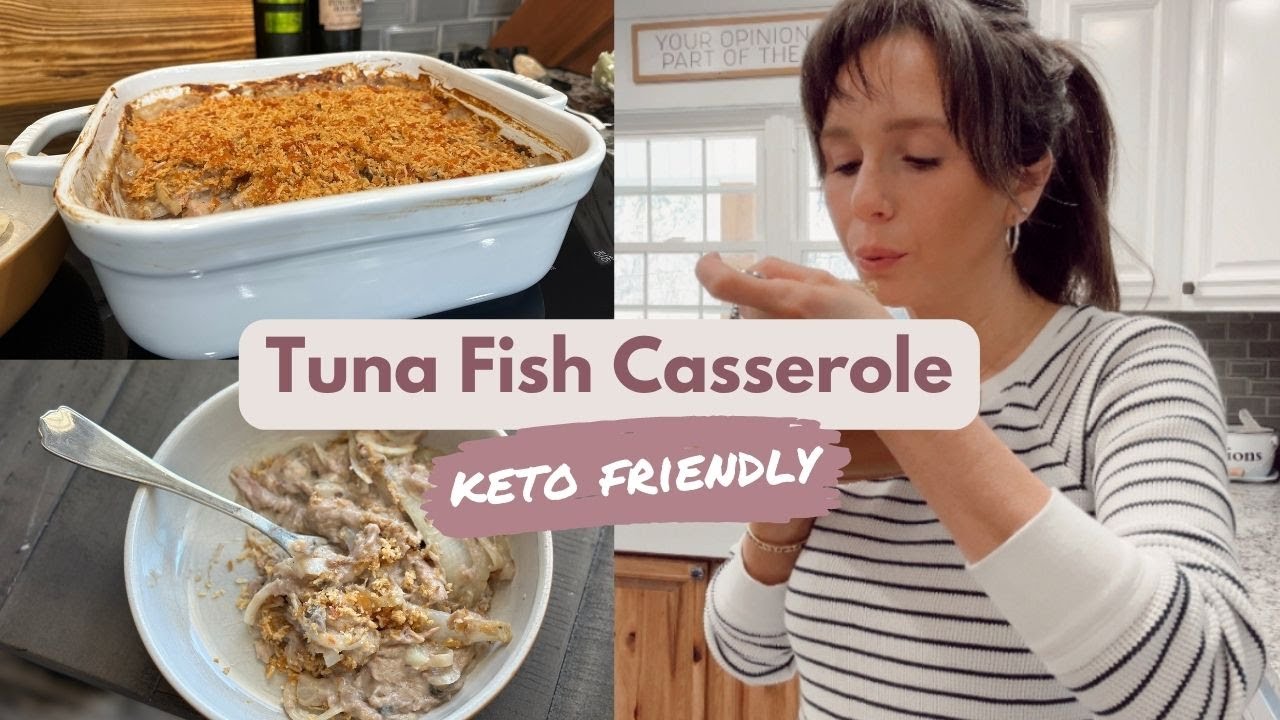 Super Easy Tuna Fish Casserole ( Keto ) | Neisha Salas-Berry