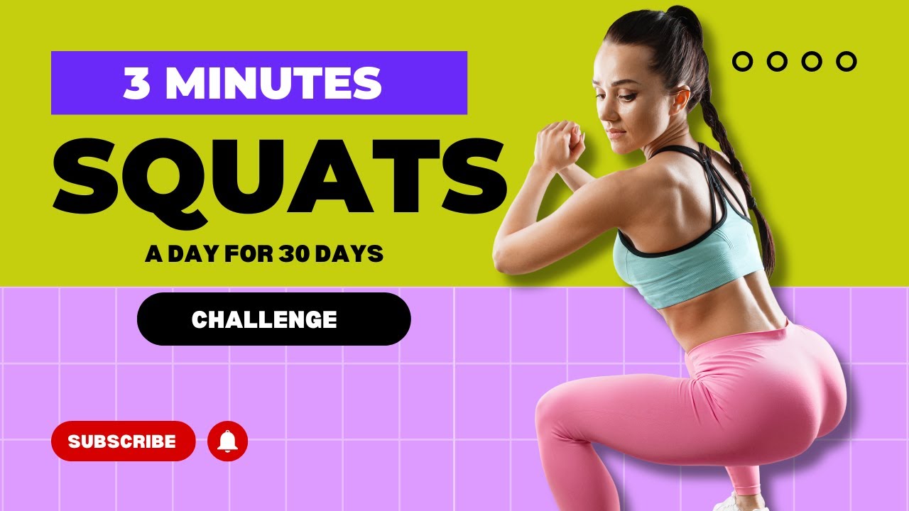 30 Day Squat Challenge Transform Your Body with 3 Minute Squats!