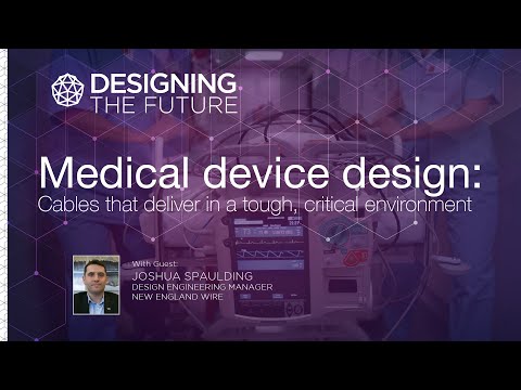 TRAILER: Medical device design: Cables that deliver in a tough, critical environment