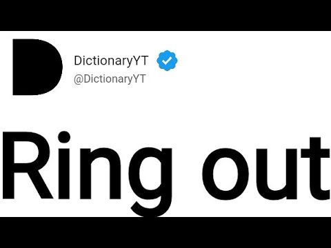 Ring out Meaning in English