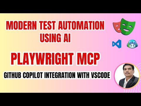 AI-Powered Test Automation: Playwright MCP (Model Context Protocol) with GitHub Copilot in Action