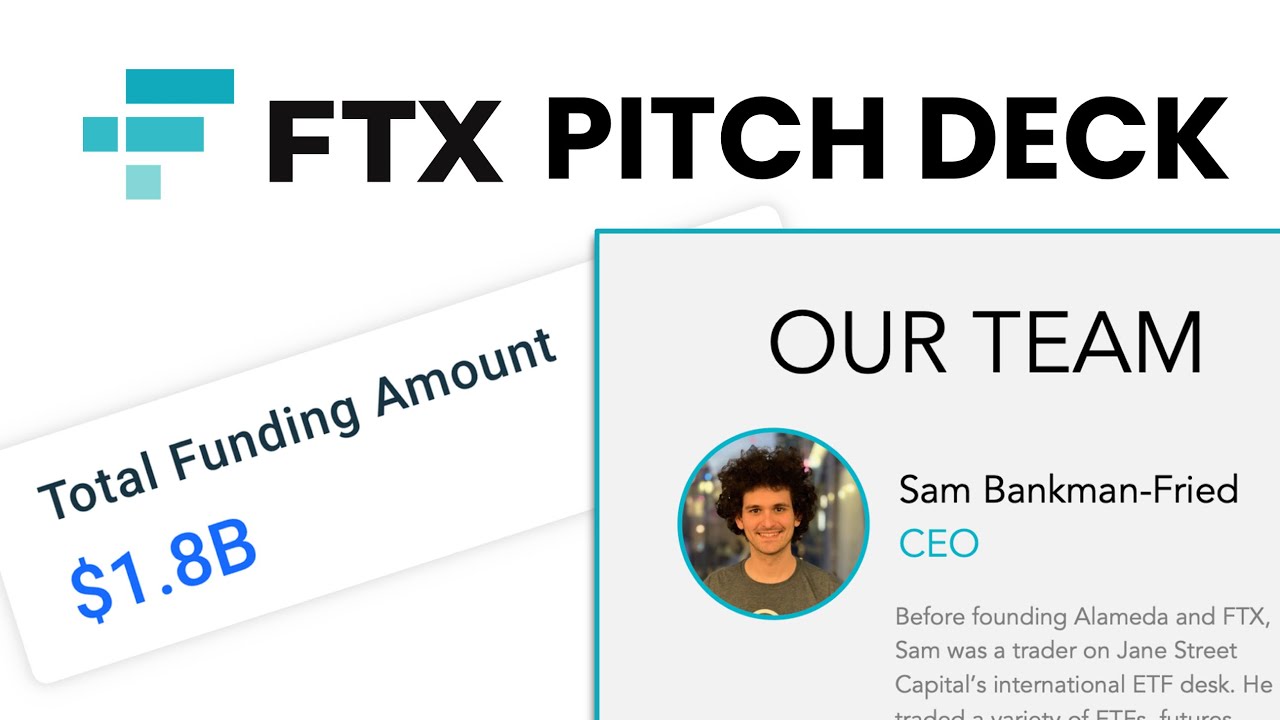 The FTX Pitch Deck Used To Raise Over $1.8 Billion and Scam The World (Analysed)