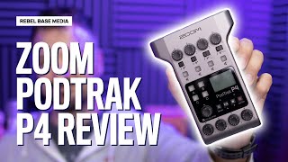 Zoom PodTrak P4 4-input Ultimate Recorder for Podcasting - What To Know ...