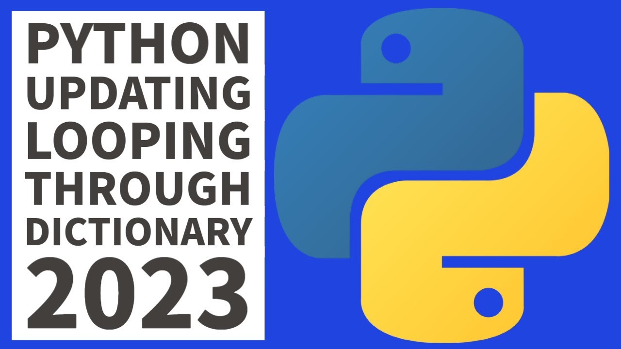 Python Programming - Loop Through Dictionary Update Keys 2023