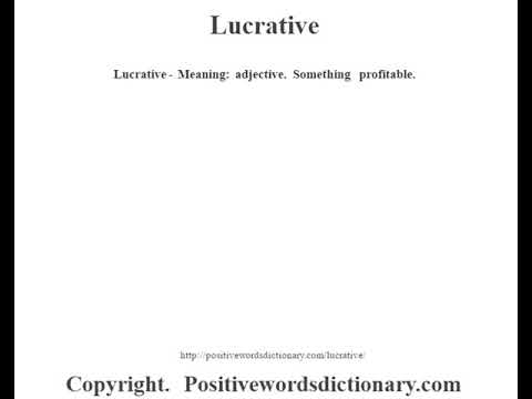 Lucrative definition | Lucrative meaning