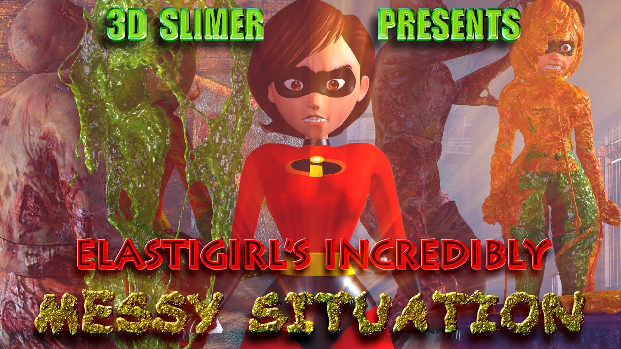 Elastigirl's Incredibly Messy Situation!