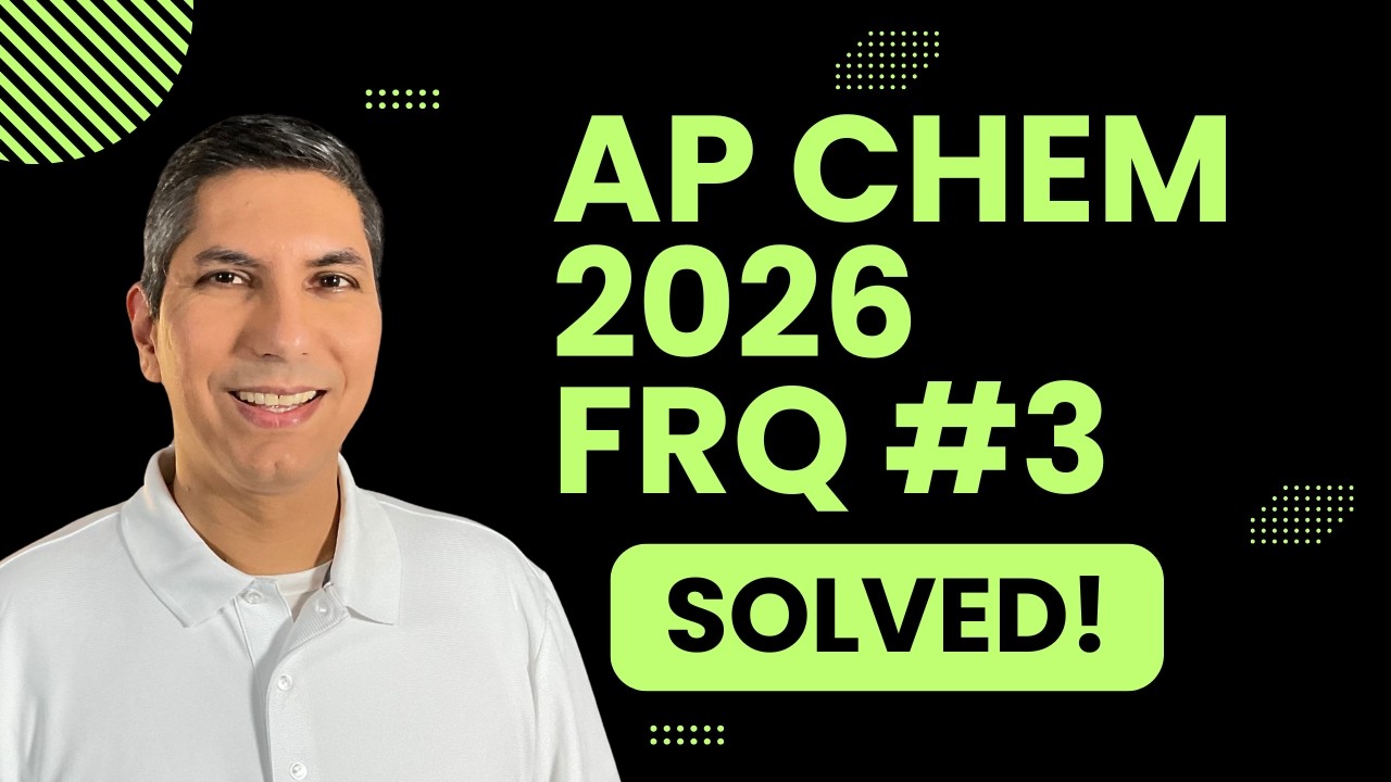 AP Chemistry 2026 Free Response Question 3 - SOLVED!