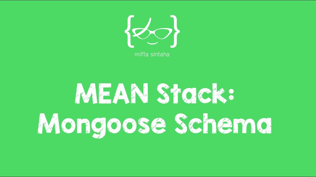 MEAN Stack tutorial for beginners - 3: Database Schema
