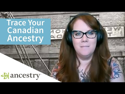 How to Trace Your Canadian Ancestor's Immigrant History w. Cara MacDonald | Ancestry Canada