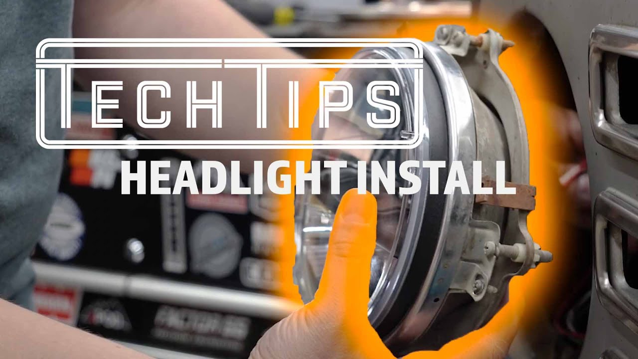 TECH TIPS: Headlight Replacement and Install