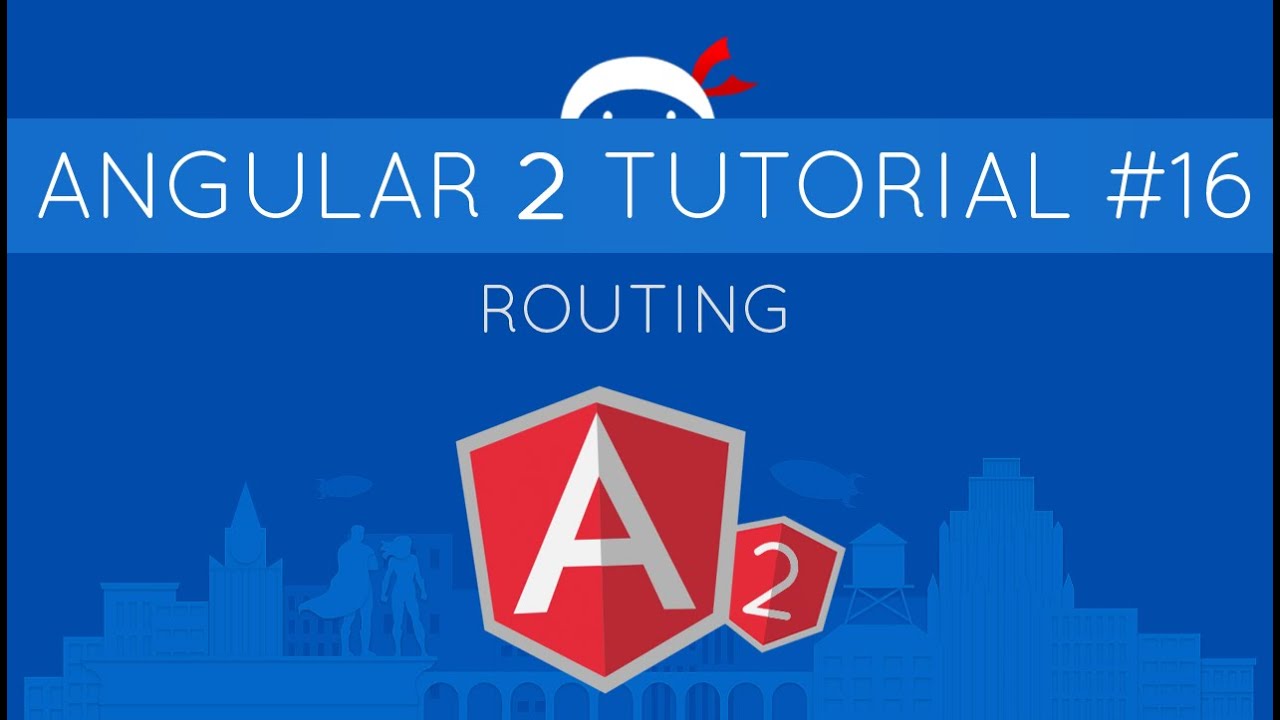 Angular 2 Tutorial #16 - Routing