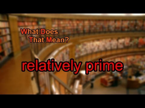 What does relatively prime mean?