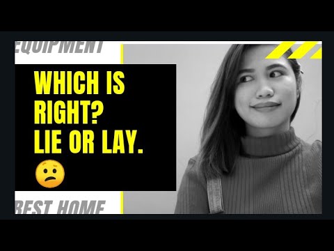 Lay vs. Lie