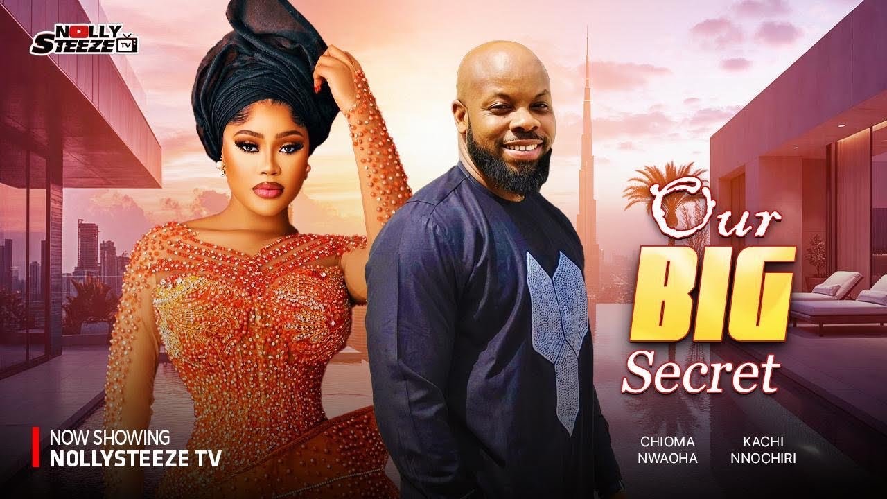 OUR BIG SECRET |KACHI NNOCHIRI, CHIOMA NWAOHA| Nigerian Movies 2026 Latest Full Movies