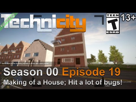 Steam Community :: Video :: Technicity (Season 00 Episode 19) Making of a House; Hit a lot of bugs!