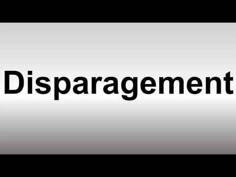How to Pronounce Disparagement