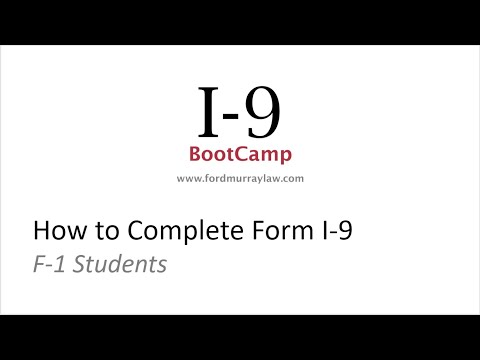 I-9 Boot Camp - How to Complete Form I-9 for F-1 Visa Holders