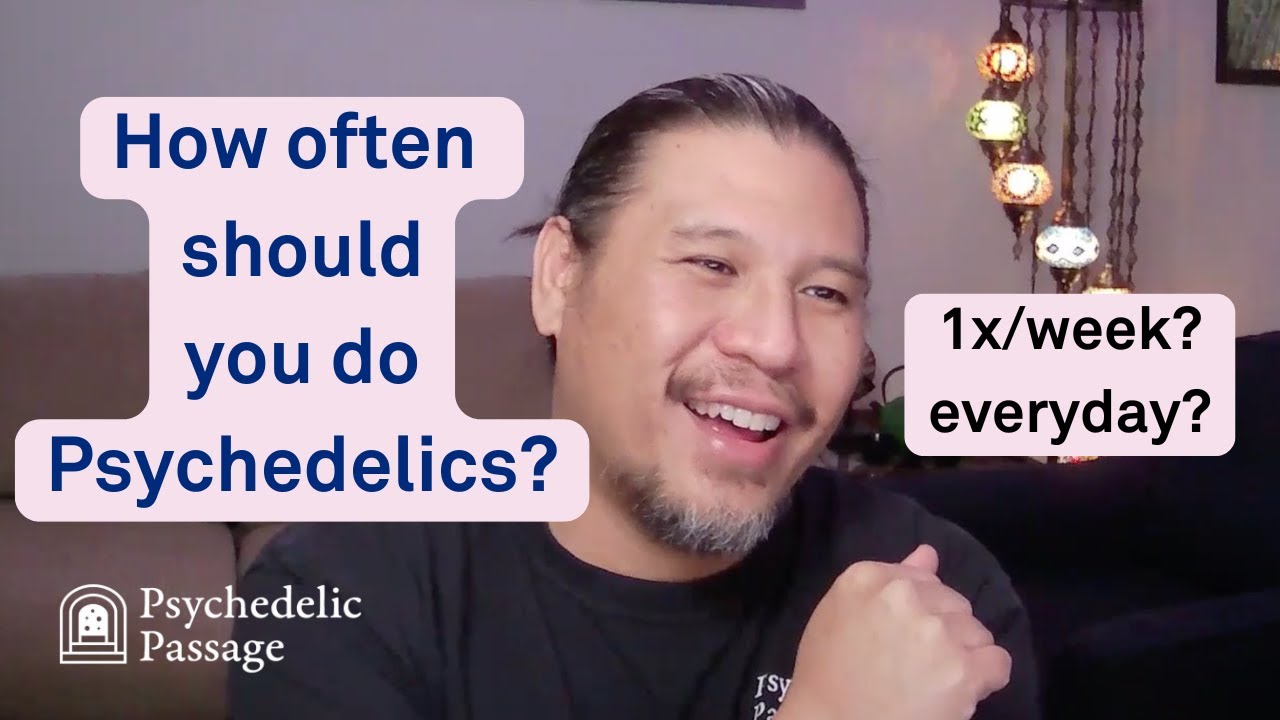 Should you do psychedelics every day?