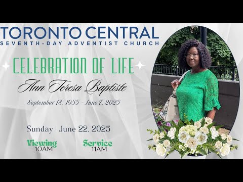 Thanksgiving Service for Ann Teresa Baptiste || June 22, 2025 || 11:00 AM EST