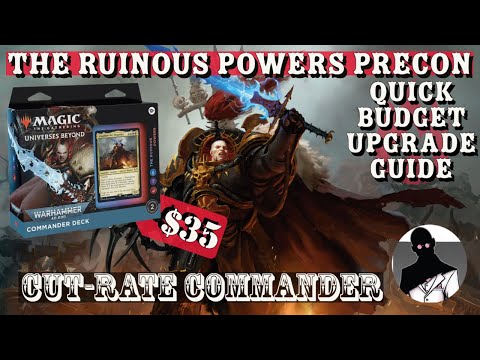 Cut-Rate Commander - The Ruinous Powers | Quick Precon Upgrade Guide ...