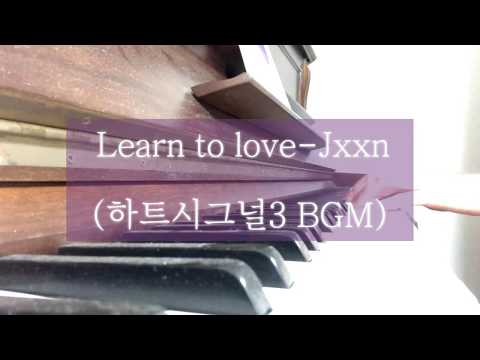 커뮤니티 > Jxxn-learn to love(하트시그널3 BGM) 피아노커버 및 악보