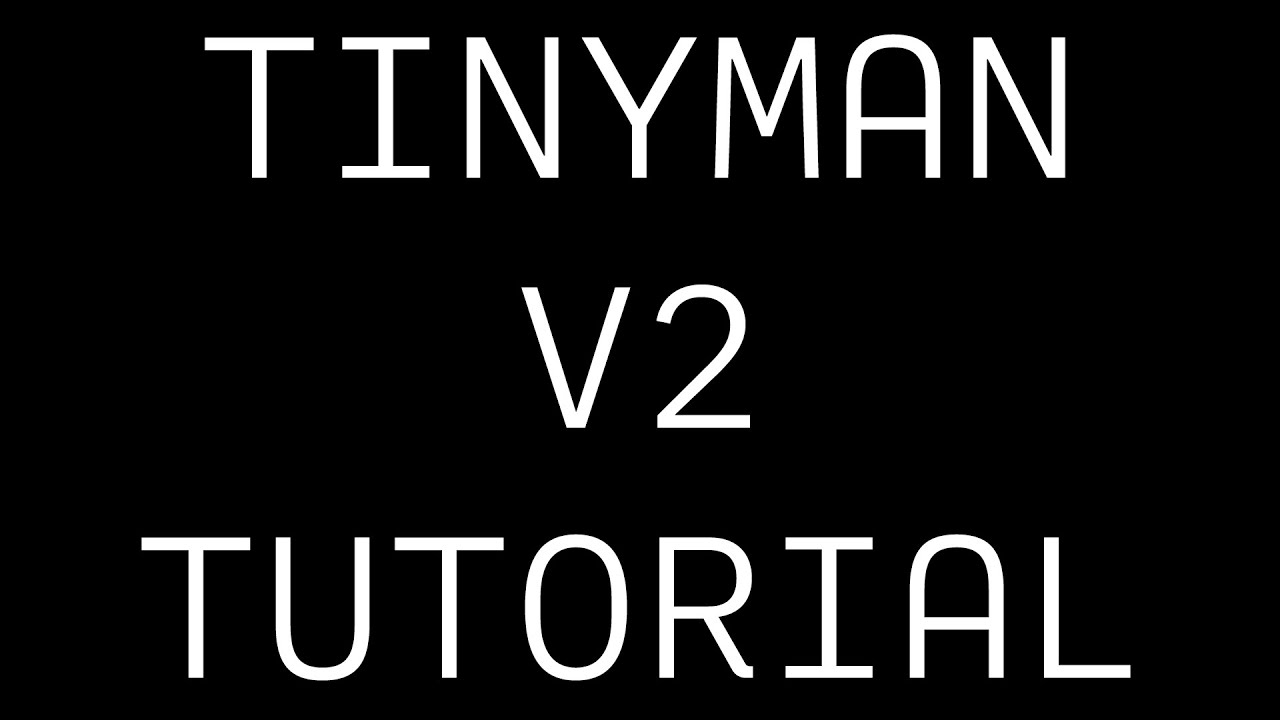 Tinyman V2 Tutorial