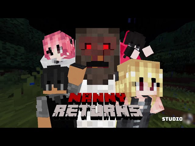 Nanny Returns Minecraft Map