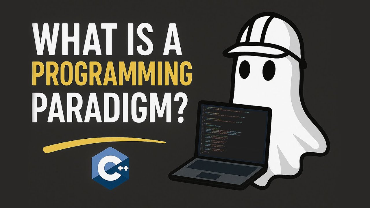 What Is a Programming Paradigm? | OOP, Functional, Procedural, & Event-Driven C++
