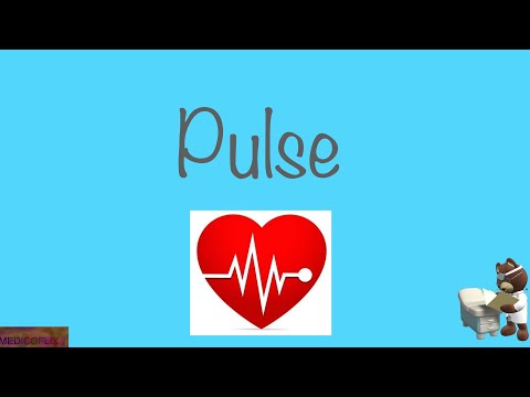 Pulse ( made simple and easy for Medical and Nursing personnel)