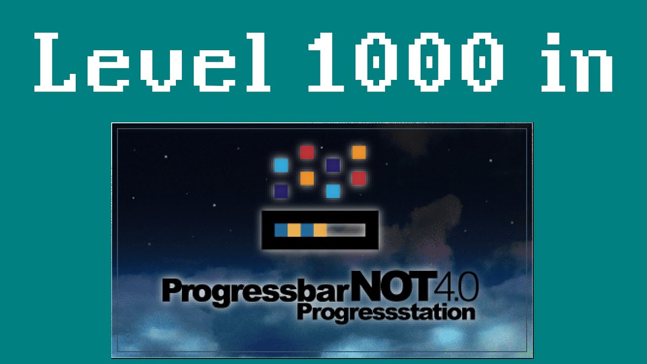 Level 1000 in Progressbar95