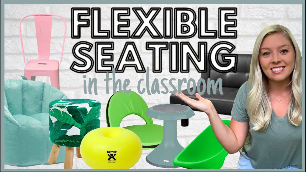 FLEXIBLE SEATING | My Favorite Seating Options + How I Implement it in my Classroom!