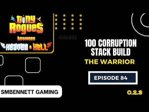 Steam Community :: Video :: 100 Corruption Stack Build (Tiny Rogues 0.2.3) Episode 84