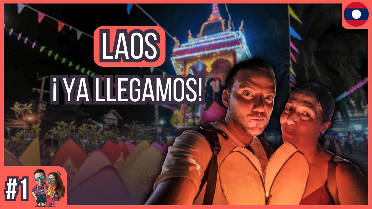 FIRST DAY in LAOS: Arrival in LUANG PRABANG from Spain + Buddhist celebration 🇱🇦 | Laos #vlog 1