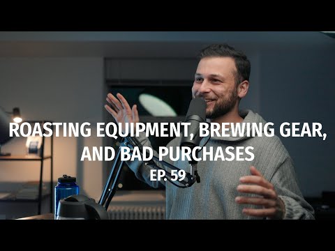 Coffee Roasting Equipment, Brewing Gear, and Bad Purchases - Coffee Roaster Warm Up Sessions