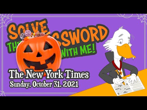 Solve With Me: The New York Times Crossword - Sunday, October 31, 2021