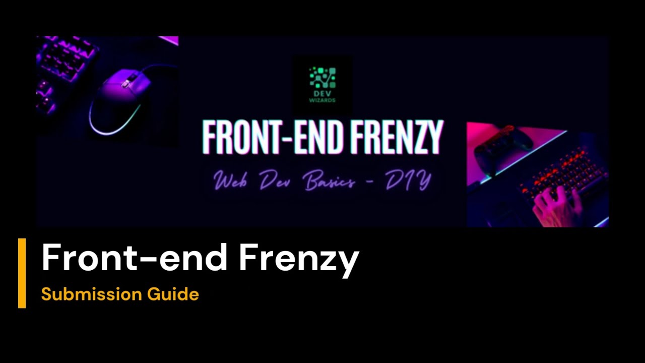 Front-end Frenzy - Submission Guide | GitHub GUI | Dev Wizards