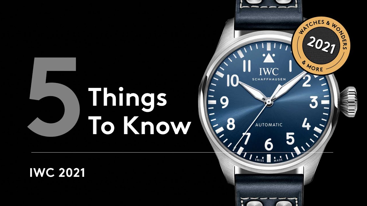 IWC 2021 | 5 Things To Know