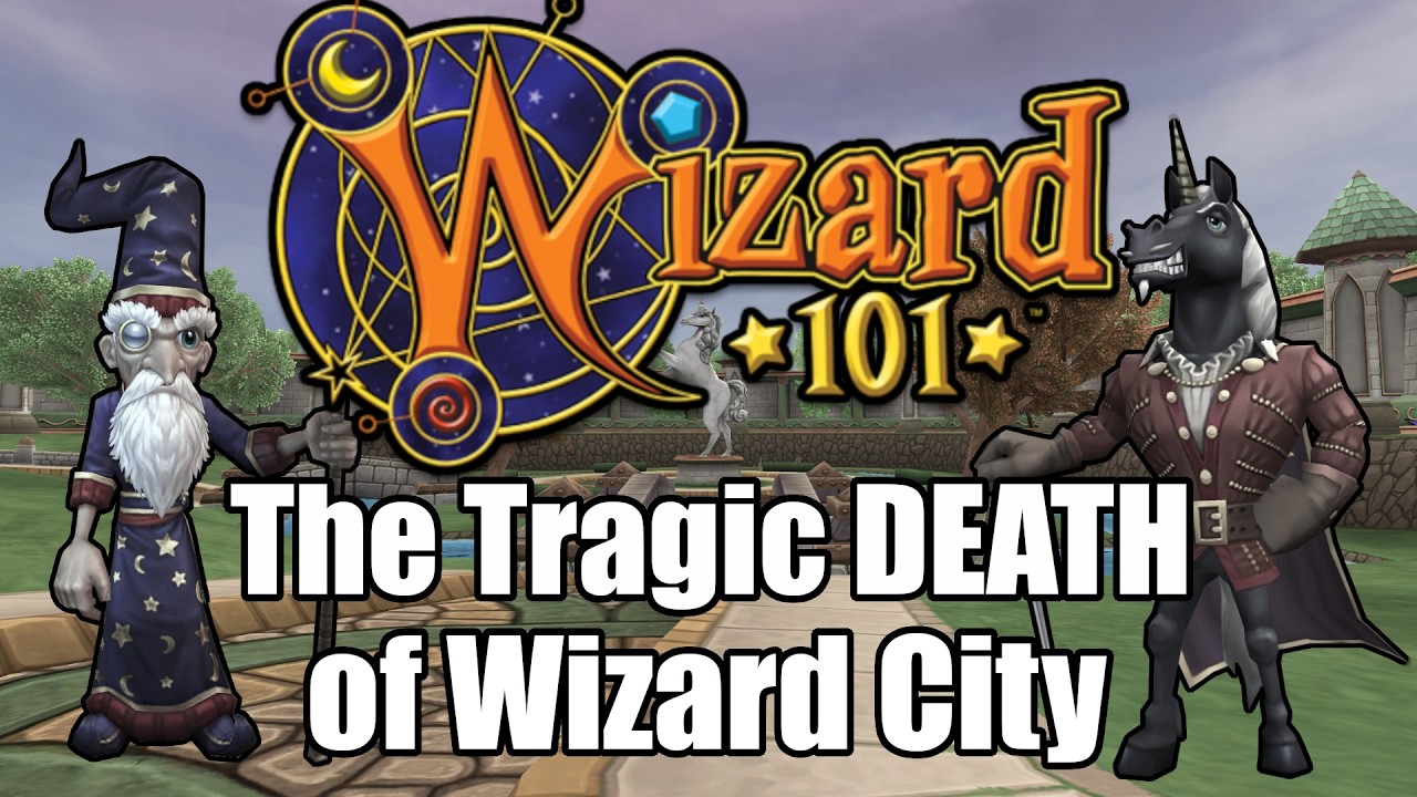 The Tragic DEATH of Wizard City in Wizard101
