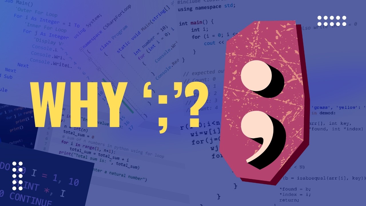 Why We Use Semicolons in Code?