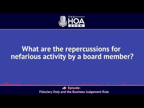CLIP: What are the repercussions for nefarious activity by a board member?