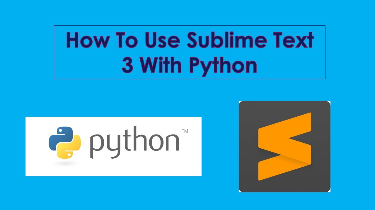 How To Use Sublime Text 3 With Python | Tutorial | Setup | Python | Sublime Text 3 | TechByAryan