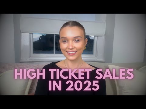 Beginners guide to make 6 figures in High Ticket Sales 2025