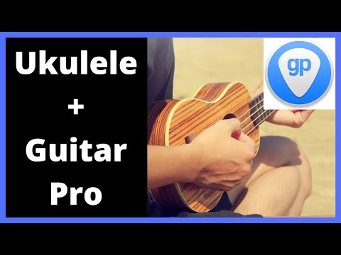 Using Guitar Pro 7.5 to Make an Ukulele Tab
