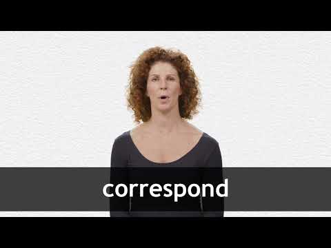 CORRESPOND definition and meaning | Collins English Dictionary