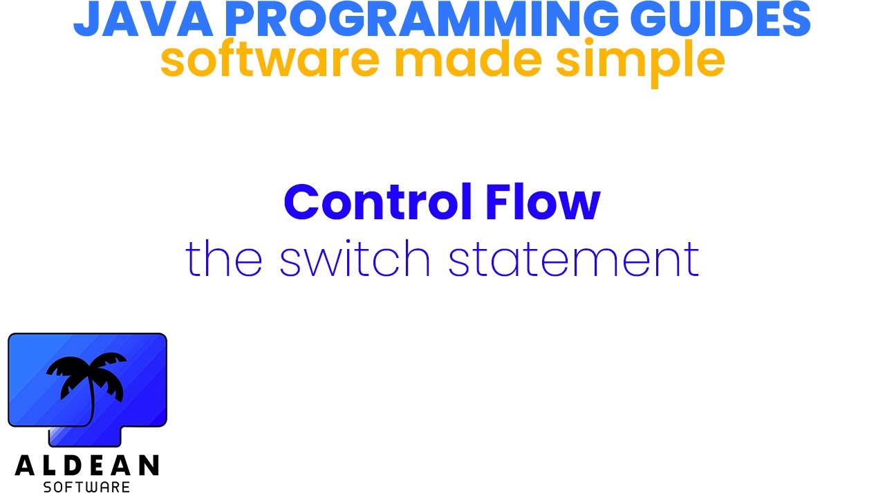 Java Programming - The Switch Statement - Software Made Simple