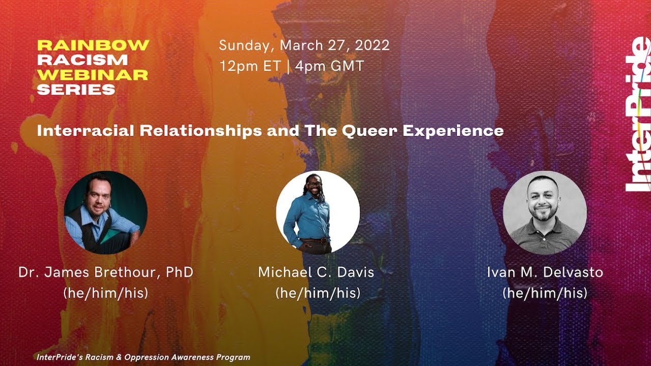 Interracial Relationships and The Queer Experience
