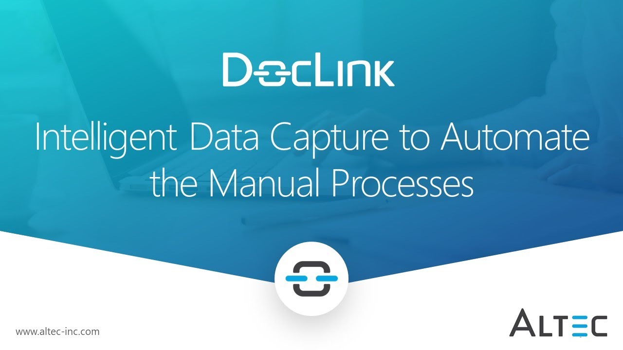 DocLink - Smart Capture - Intelligent Data Capture to Automate the Manual