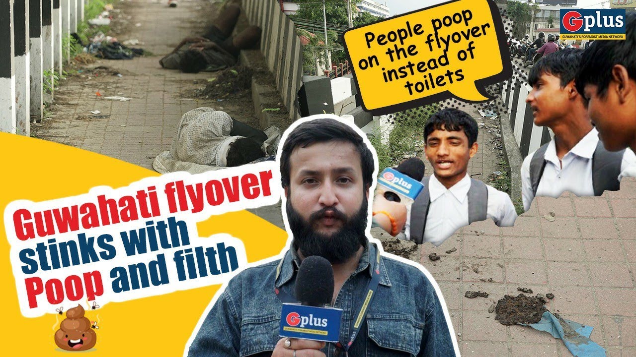 Panbazar Flyover in Guwahati Flooded with Trash & Human Waste | GPlus