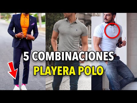 5 COMBINACIONES infalibles de PLAYERA POLO