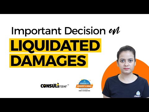 Important Decision on Liquidated Damages | ConsultEase with ClearTax